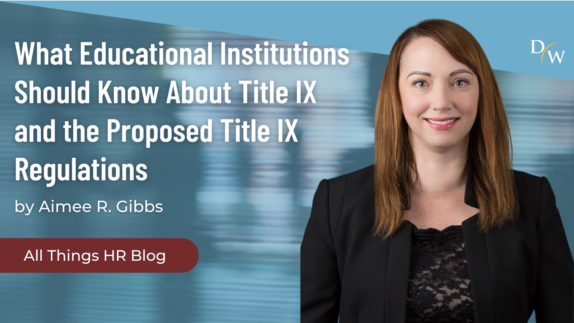 What Educational Institutions Should Know About Title IX and the ...